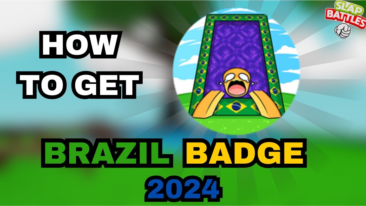 Slap Battles - How to get BRAZIL BADGE in 2024 - YouTube