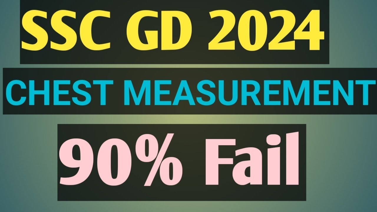 Chest Measurement SSC GD 2024 😱😱😭😭 #chestmeasurement #sscgdchest # ...