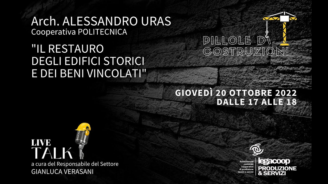 Live Talk Pillole di Costruzioni: IL RESTAURO DEGLI EDIFICI STORICI E ...