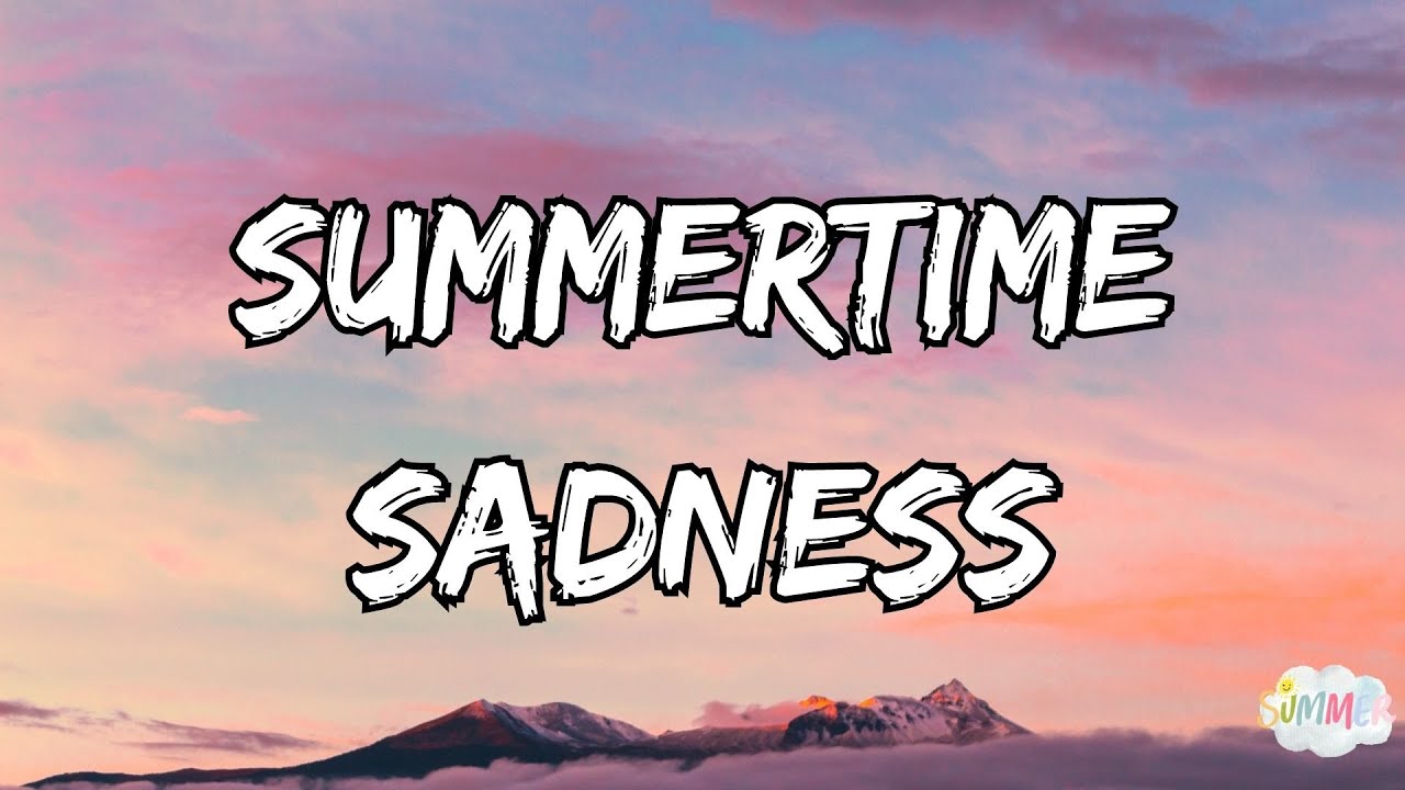 Lana Del Rey - Summertime Sadness (Lyrics) - YouTube