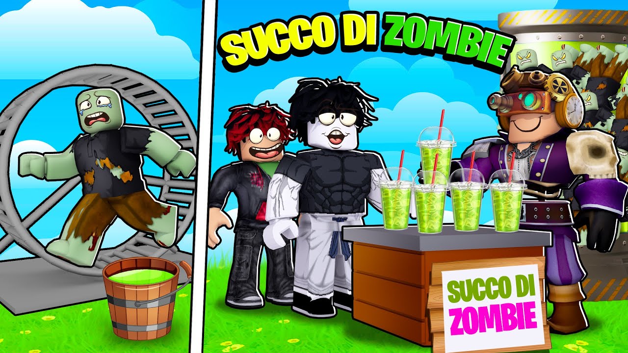HO FATTO SUCCO DI ZOMBIE PER VENDERLO IN ROBLOX - YouTube