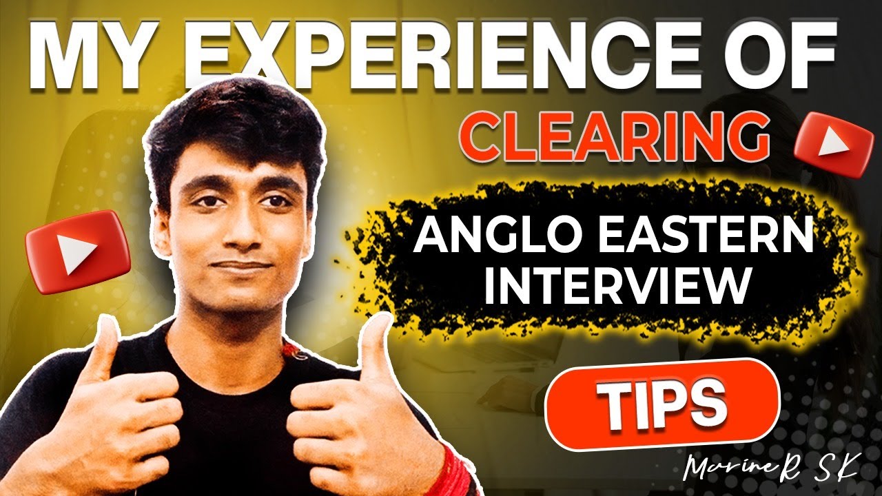 My experience of clearing ANGLO EASTERN interview | Tips | Sponsorship ...