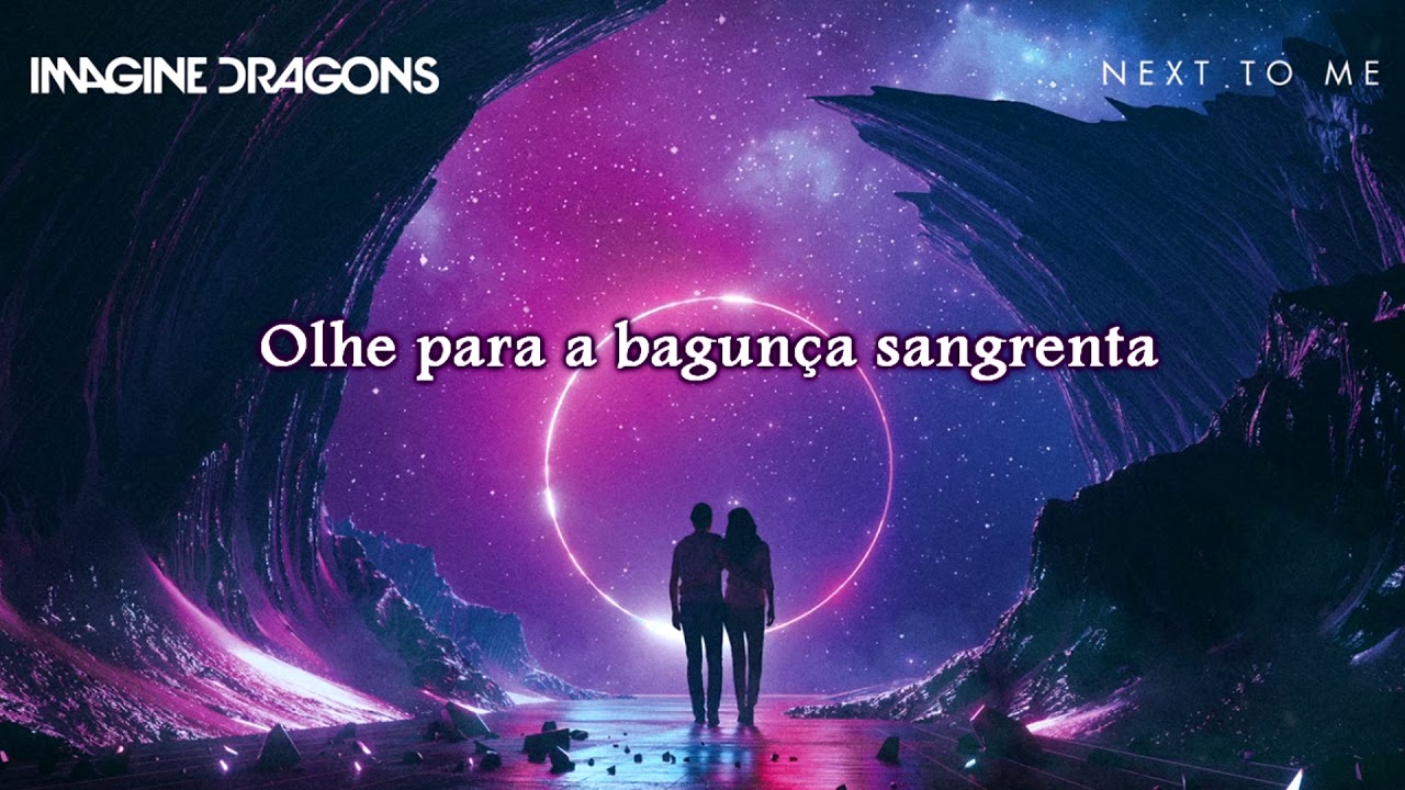 Imagine Dragons - Next To Me ¶Tradução - YouTube
