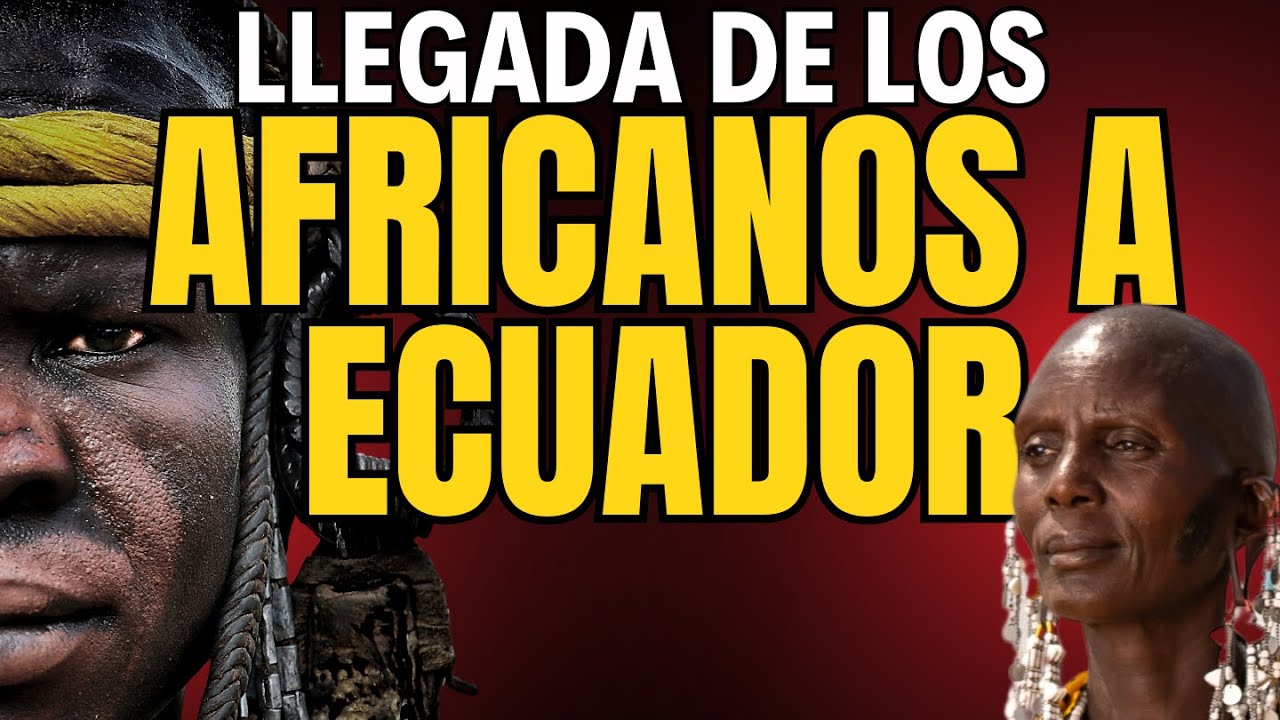 🧑🏿LLEGADA de los Primeros AFRICANOS a ECUADOR 🛶 La IMPACTANTE Historia⚡ ...