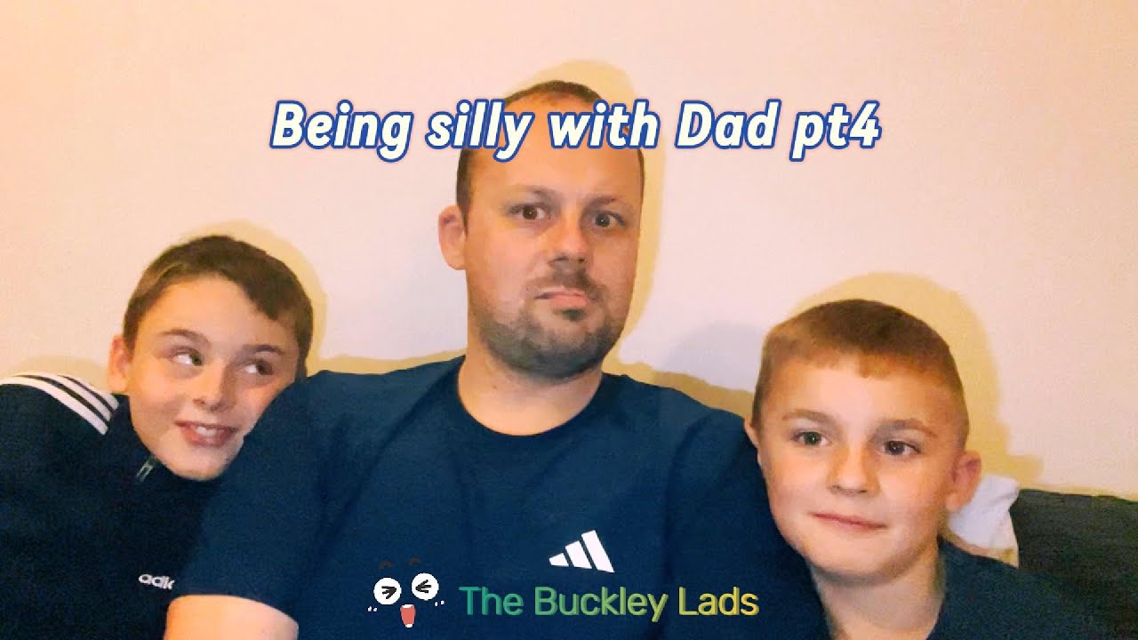 Being silly with Dad pt4 - YouTube