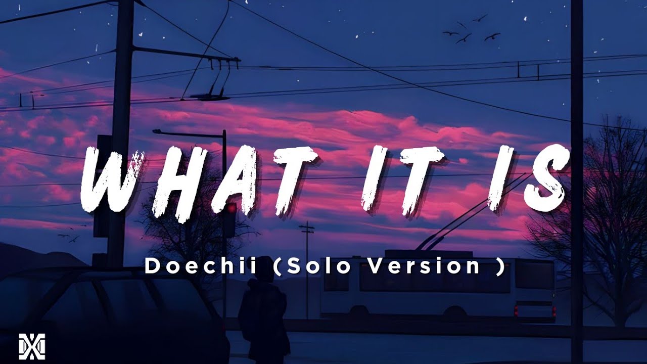 Doechii - What It Is (Block Boy) (Solo Version) | Lyrics Videos - YouTube