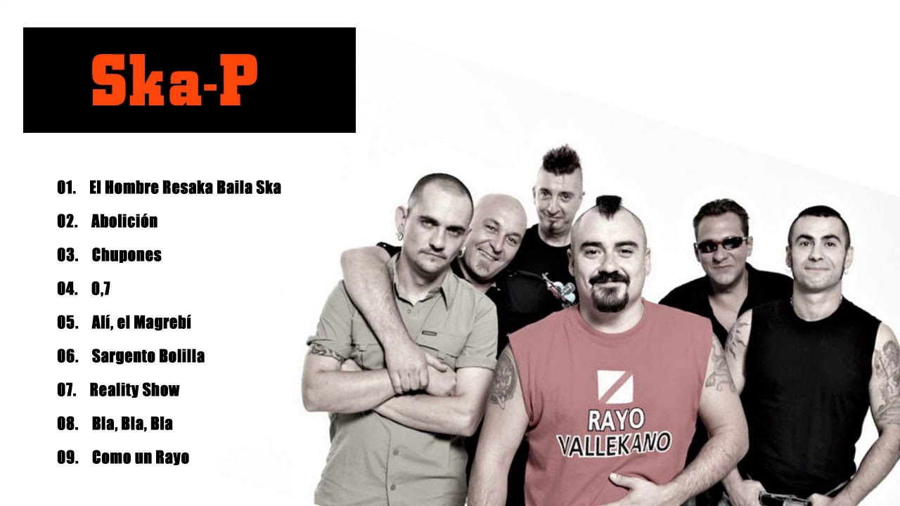 Ska-P (ESP) - Ska-P FULL ALBUM, SKA-P Exitos 2021 - YouTube