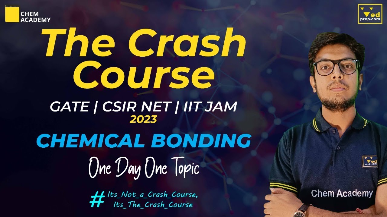 Chemical Bonding One Shot | Chemistry Crash Course for GATE, CSIR NET ...