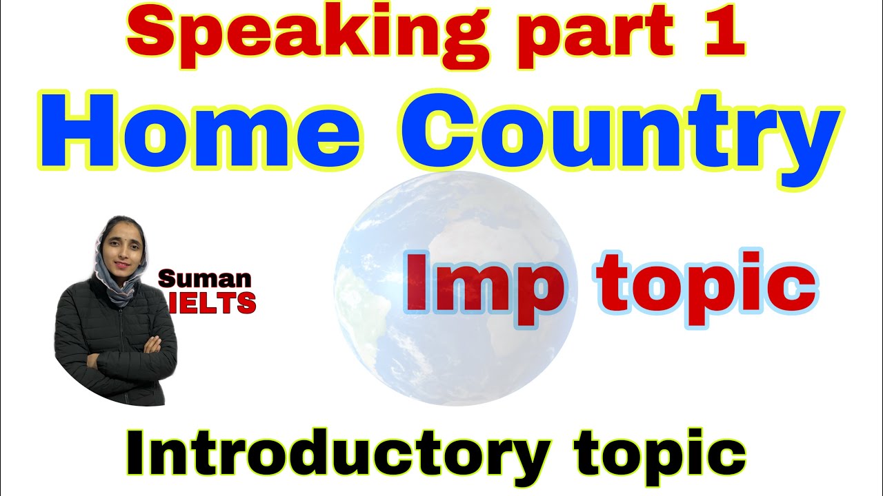 home country speaking part 1 || intro questions on home country # ...