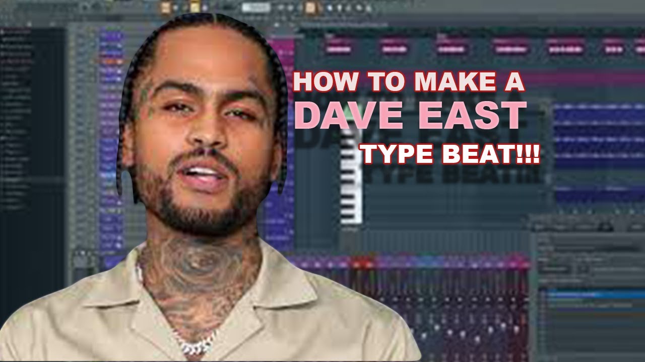 How to Make a "DAVE EAST" Type Beat (R&B Type Beats) - YouTube