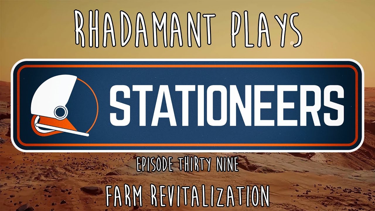 Stationeers / EP 39 - Farm Revitalization / Mars Colonization - YouTube