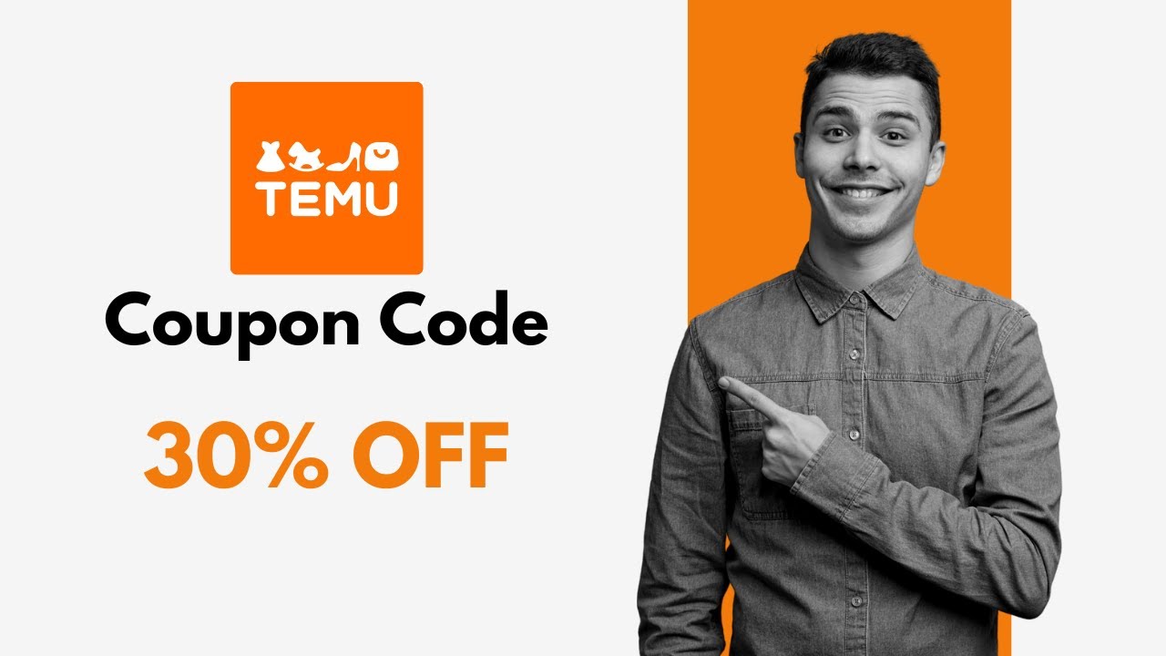 🔥 Temu Coupon Codes 2025: 30% OFF Discount & Promo Codes for All Customers - YouTube