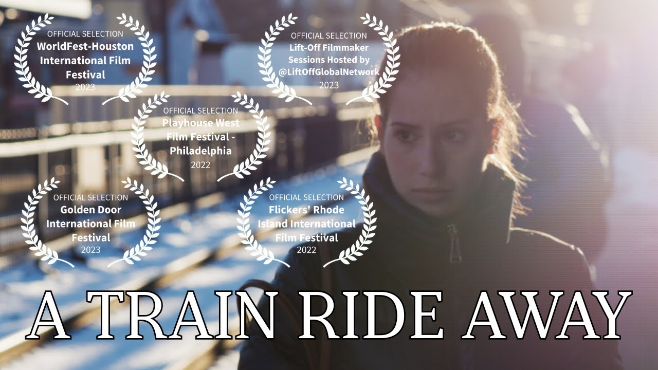A TRAIN RIDE AWAY - Short Film by Lauren Schwartzbard (2022) - YouTube