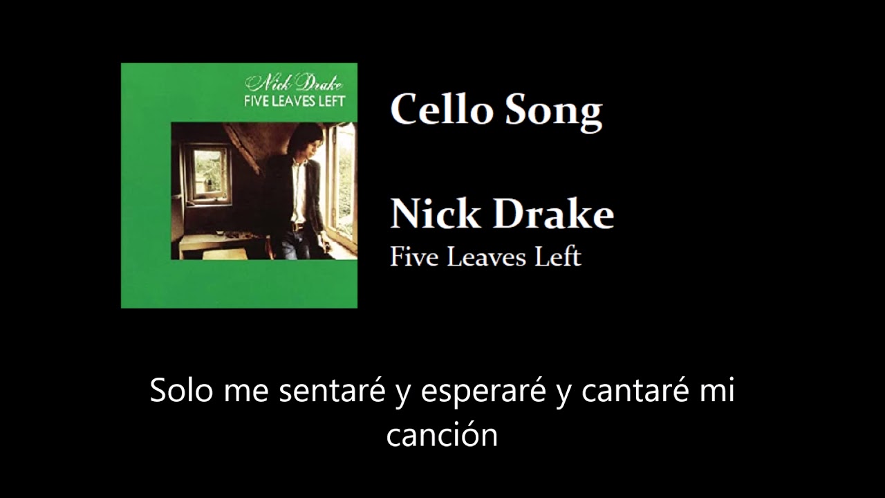 Nick Drake - Cello Song (Subtitulada) - YouTube