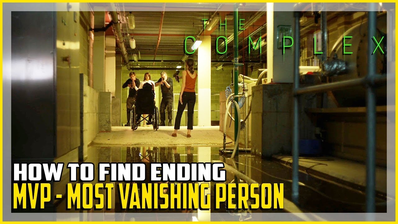 The Complex How To Get MVP - Most Vanishing Person Ending - YouTube