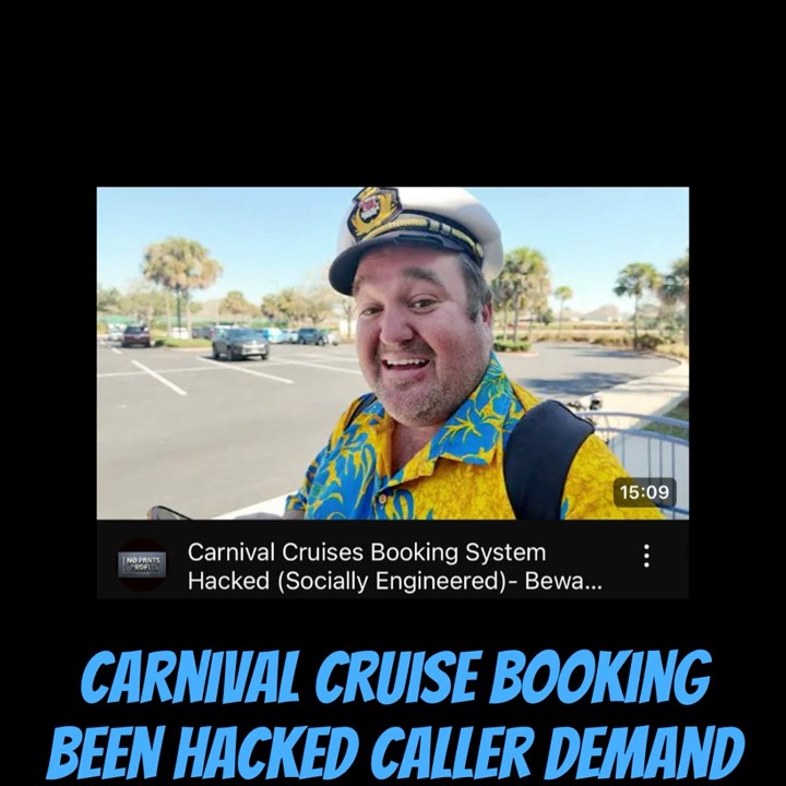 Carnival cruise booking hacked caller demands money or cancelled you ...