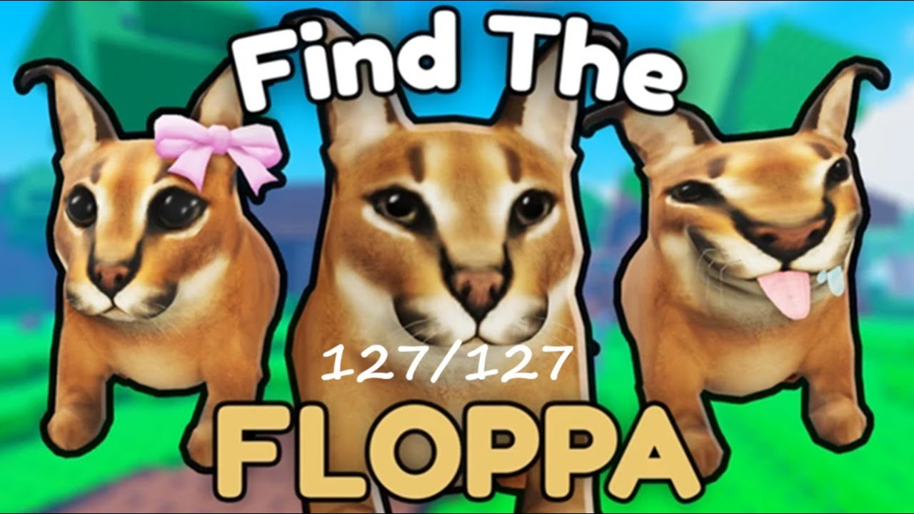 How to get all 127 Floppa in Find The Floppa (Roblox) - YouTube
