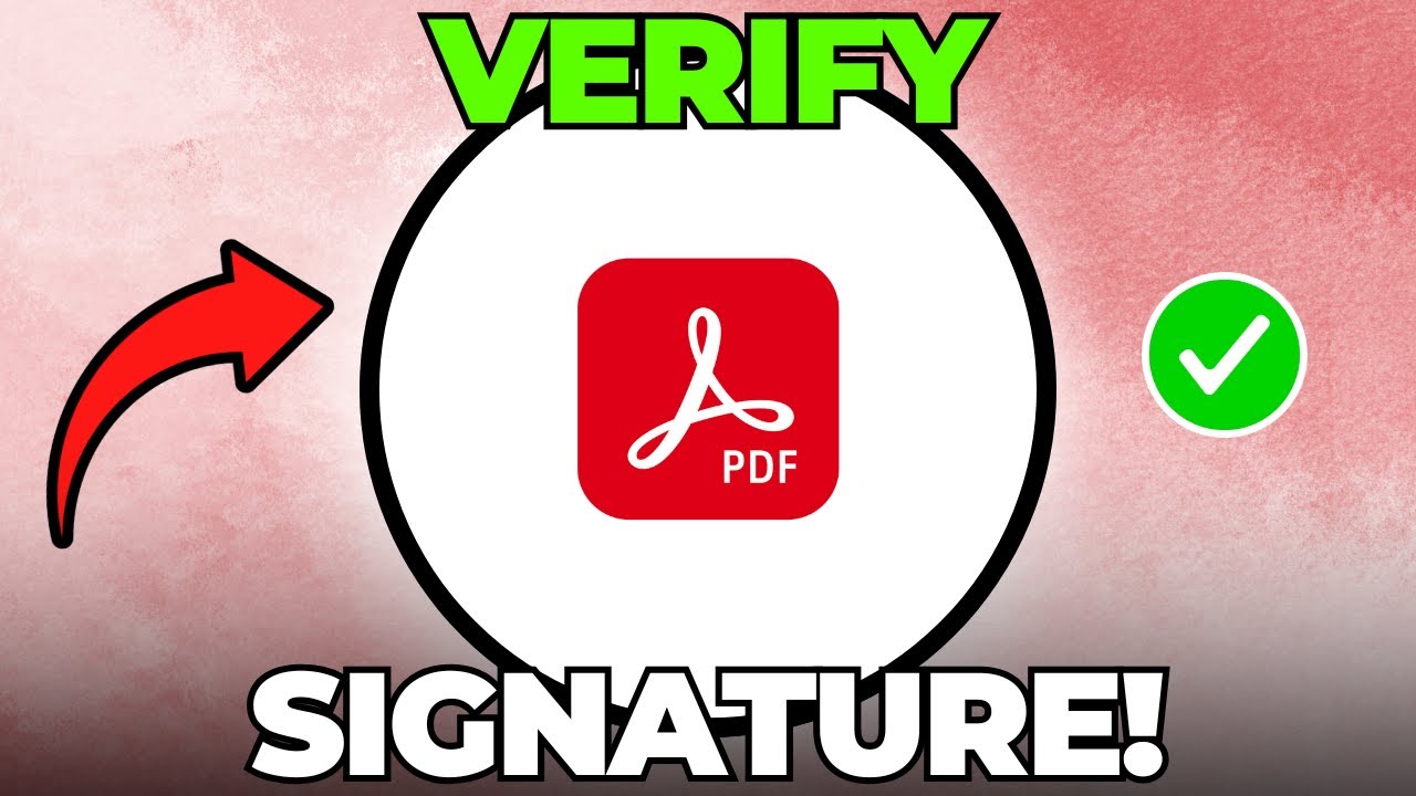 How to Verify Digital Signature in Adobe Acrobat - YouTube