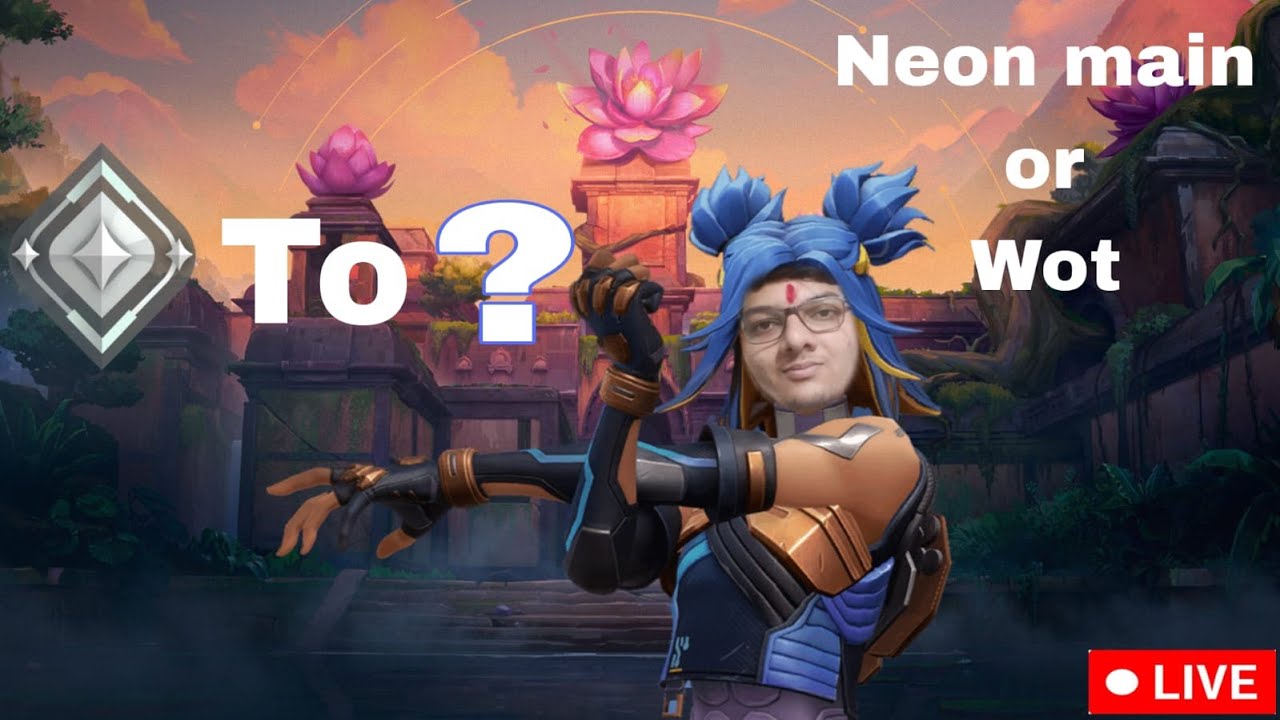 Valorant | Neon main :)| handcam| INDIA |LIVE #49 - YouTube