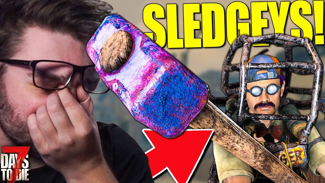 SLEDGEYS may have been a mistake... | 7 Days to Die: JaWoodle's Coffee ...