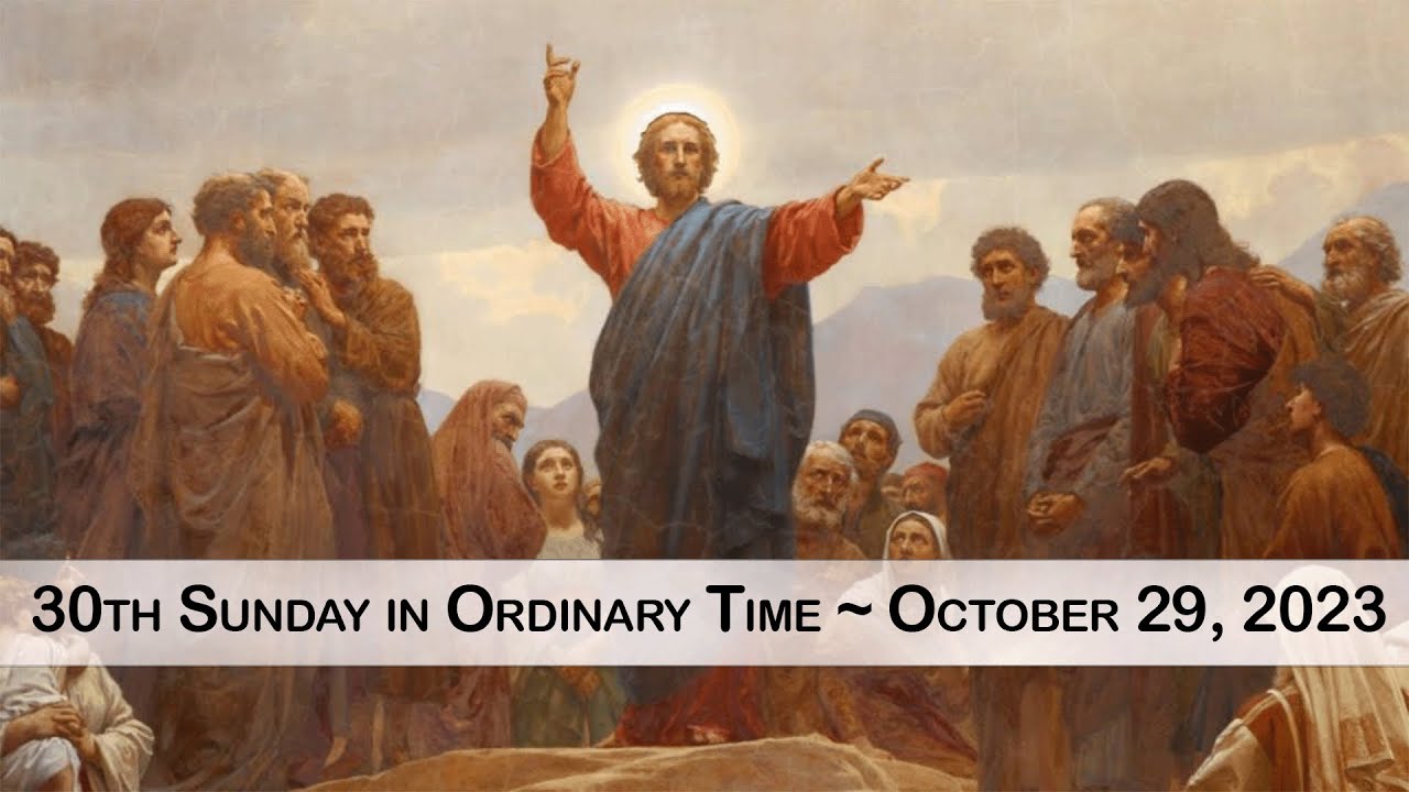 30th SUNDAY in ORDINARY TIME ~ 11AM ~ OCTOBER 29, 2023 ~ ST. WILLIAM ...