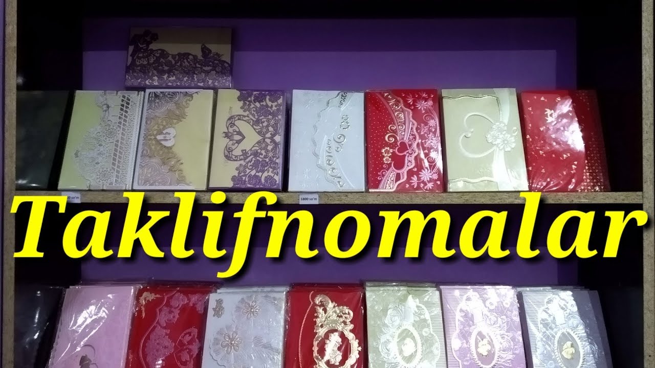 Toʻy marosimlari uchun barcha turdagi TAKLIFNOMALAR narxi - YouTube