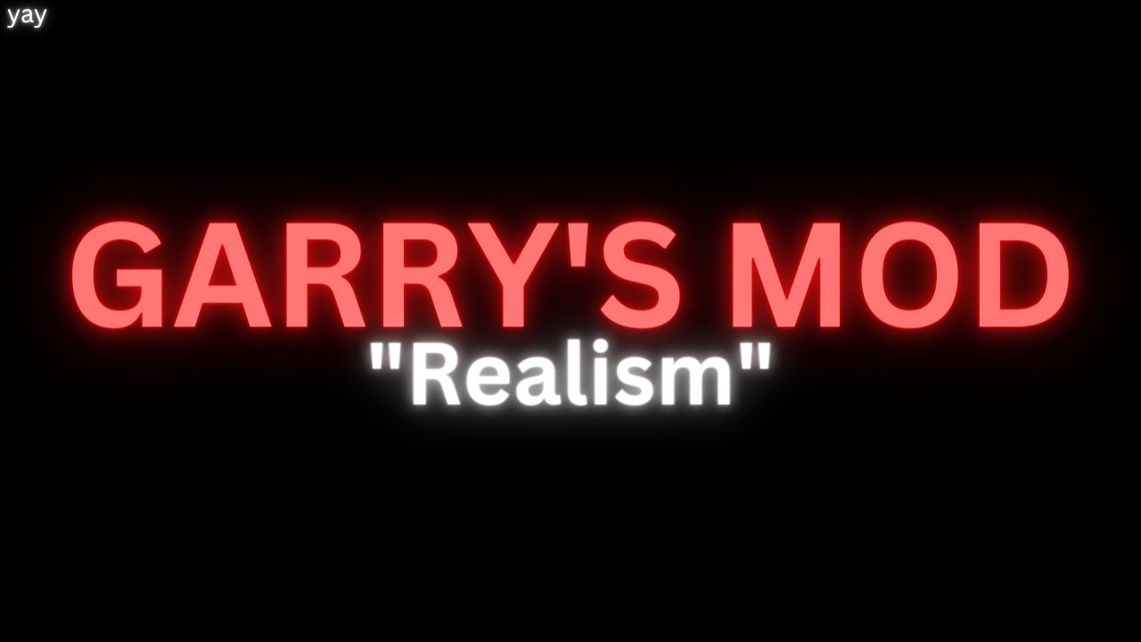 GMod "Realism" - "Liminality'" - YouTube