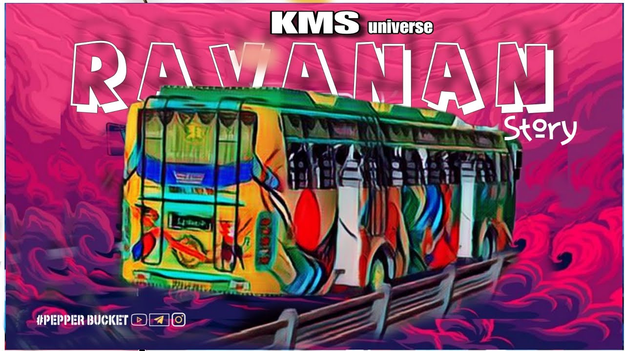 NEW KMS RAVANAN BUS MOD #pepperbucket|storyof KMS Universal [KMS U ...