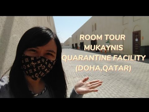 ROOM TOUR MUKAYNIS QUARANTINE FACILITY | DOHA QATAR - YouTube