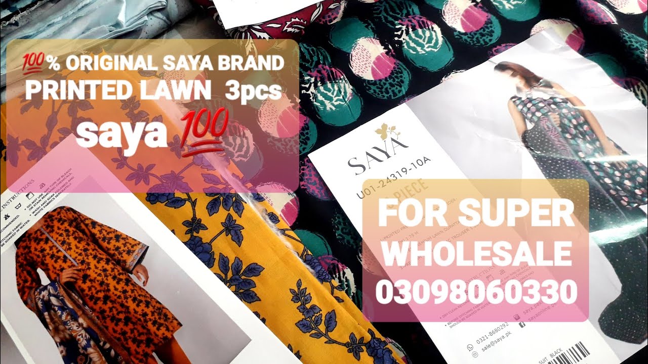 100% ORIGINAL SAYA BRAND PRINTED LAWN 3PCS | MALIK FABRICS #binsaeed # ...