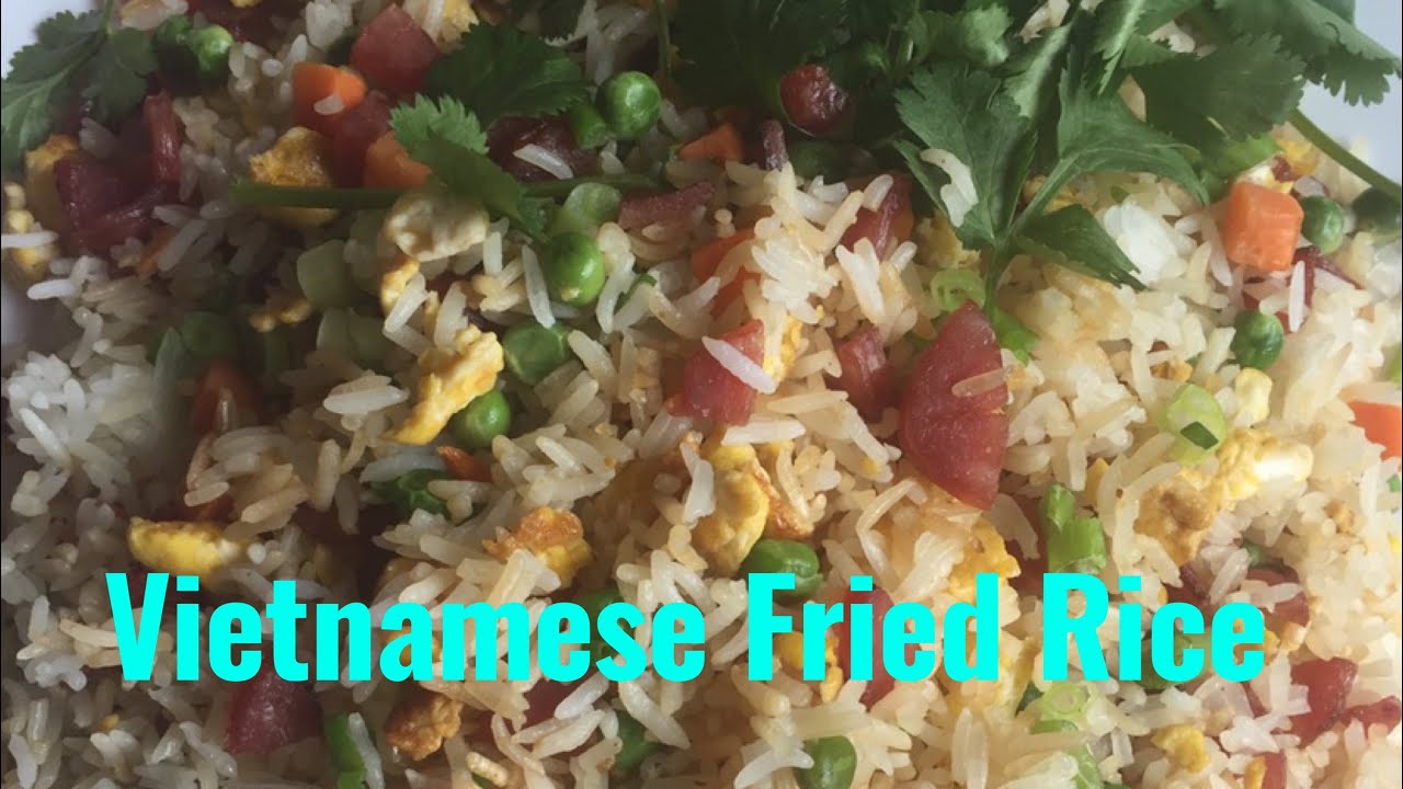 Episode 20: Vietnamese Fried Rice ( Com Chien) - YouTube