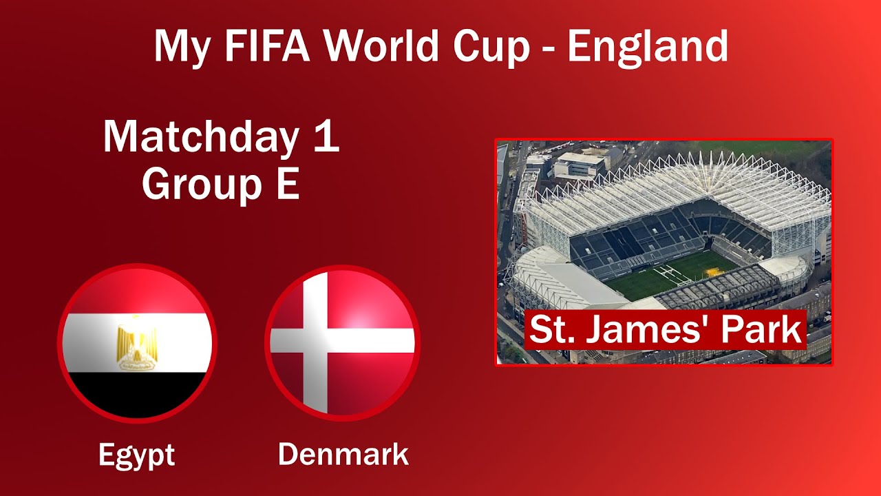 Egypt VS Denmark - My World Cup FIFA 21 - Matchday 1 Group E - YouTube