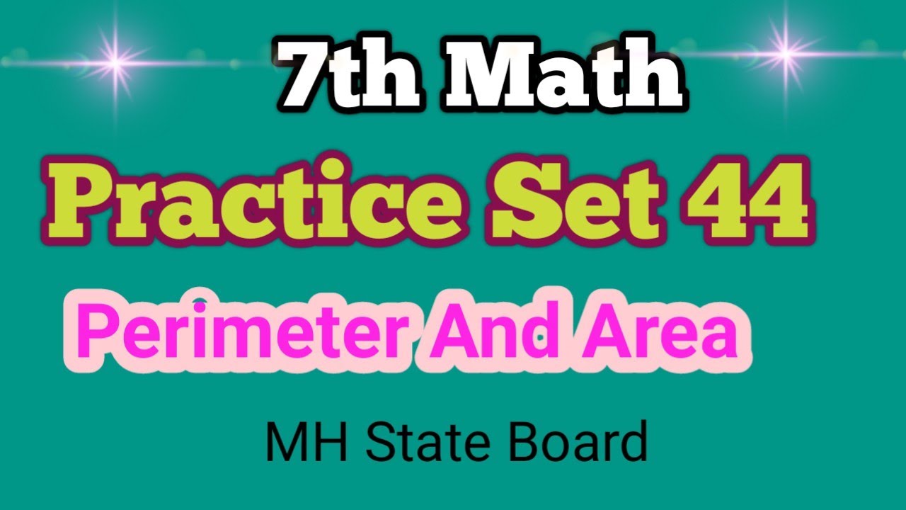 7th Math Practice Set 44 | Class 7 Math Practice Set 44 Perimeter And ...