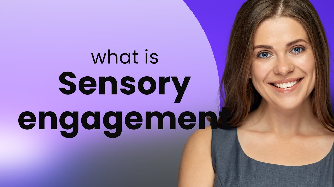 Engaging Your Senses: The Power of Sensory Engagement - YouTube