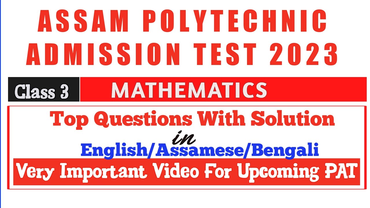 Assam Polytechnic Admission Test 2023 | PAT | Polytechnic Admission ...