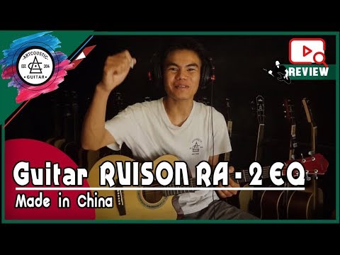Review Guitar RUISON RA - 2 EQ | Made in China - YouTube
