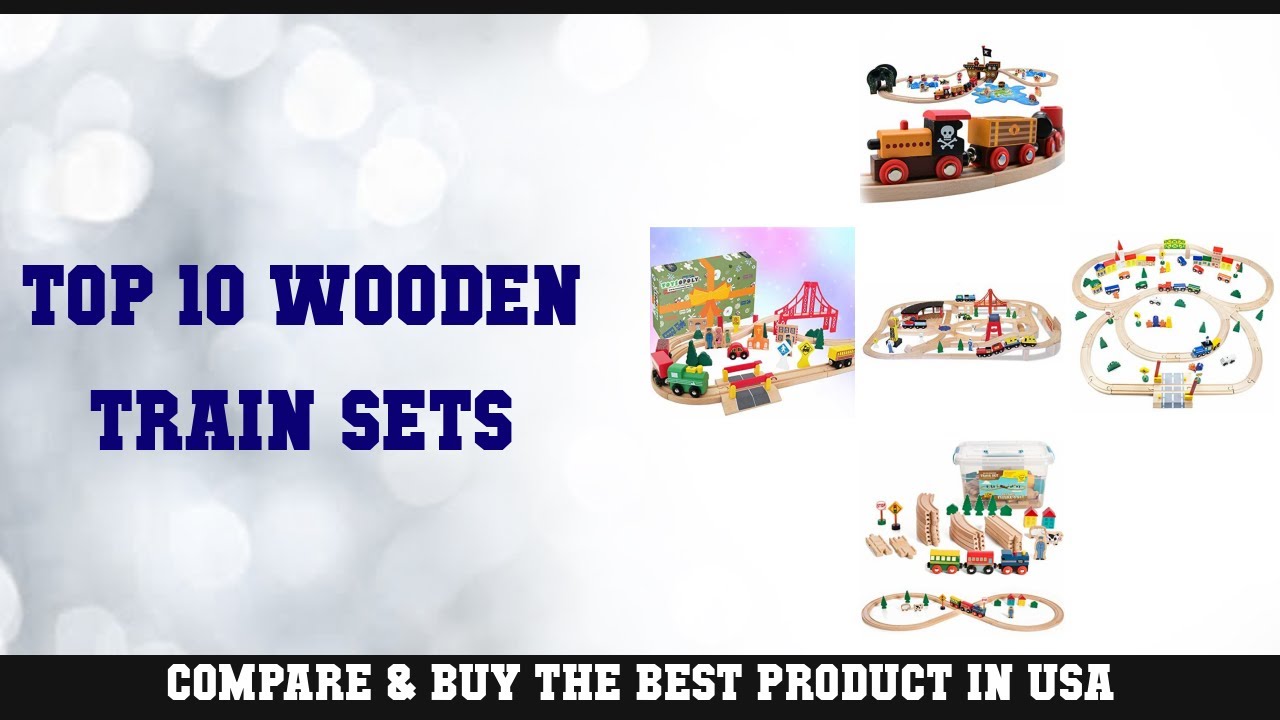 Top 10 Wooden Train Sets to buy in USA 2021 | Price & Review - YouTube