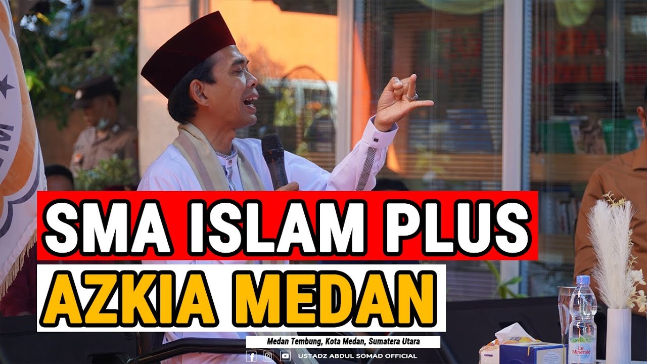 SMA ISLAM PLUS AZKIA MEDAN | Medan Tembung, Kota Medan, Sumatera Utara ...