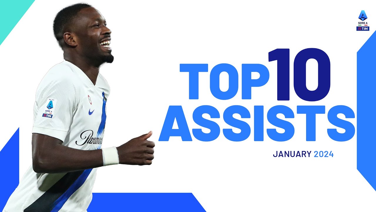 The top 10 Assists of January | Top Assists | Serie A 2023/24 - YouTube