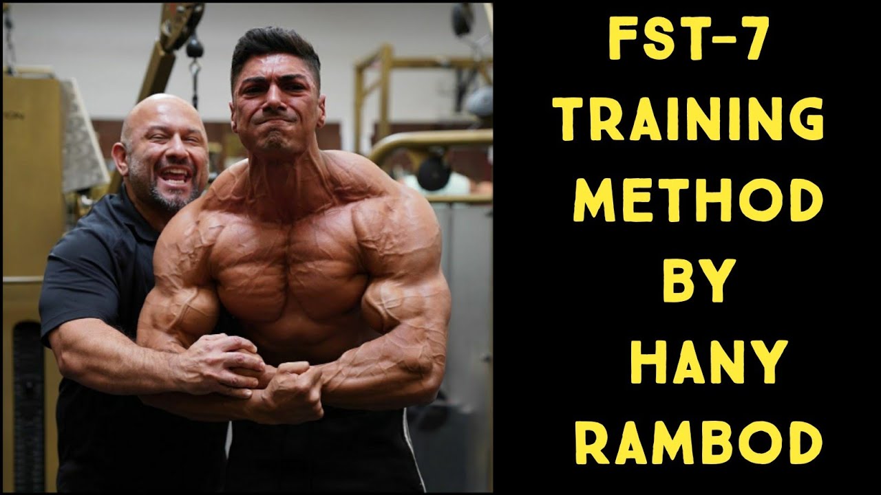 FST-7 training ¡ Hany Rambod ¡ - YouTube