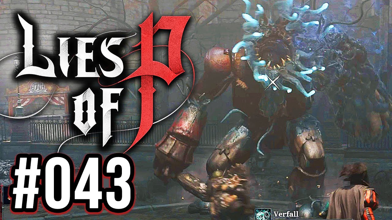 Lies of P #043 - Verdorbener Parademeister | Let's Play Deutsch | PC ...