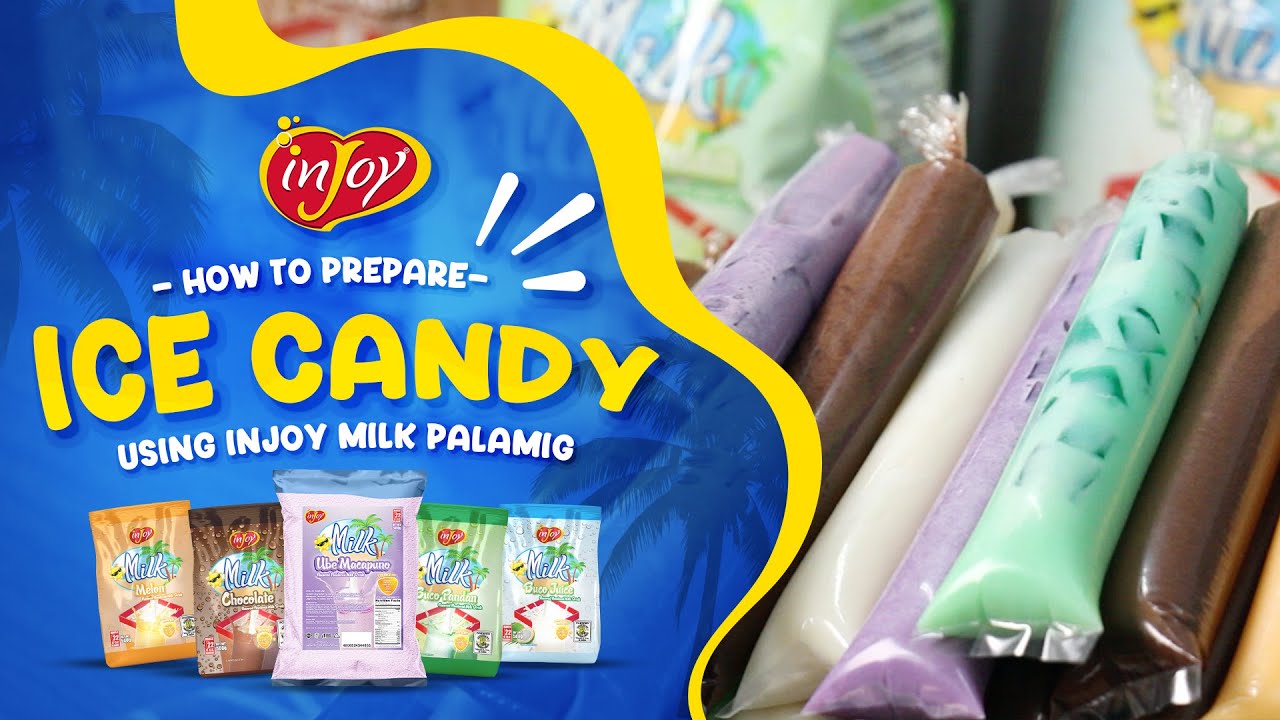How to Prepare Ice Candy using our inJoy Milk Palamig Powders | inJoy ...