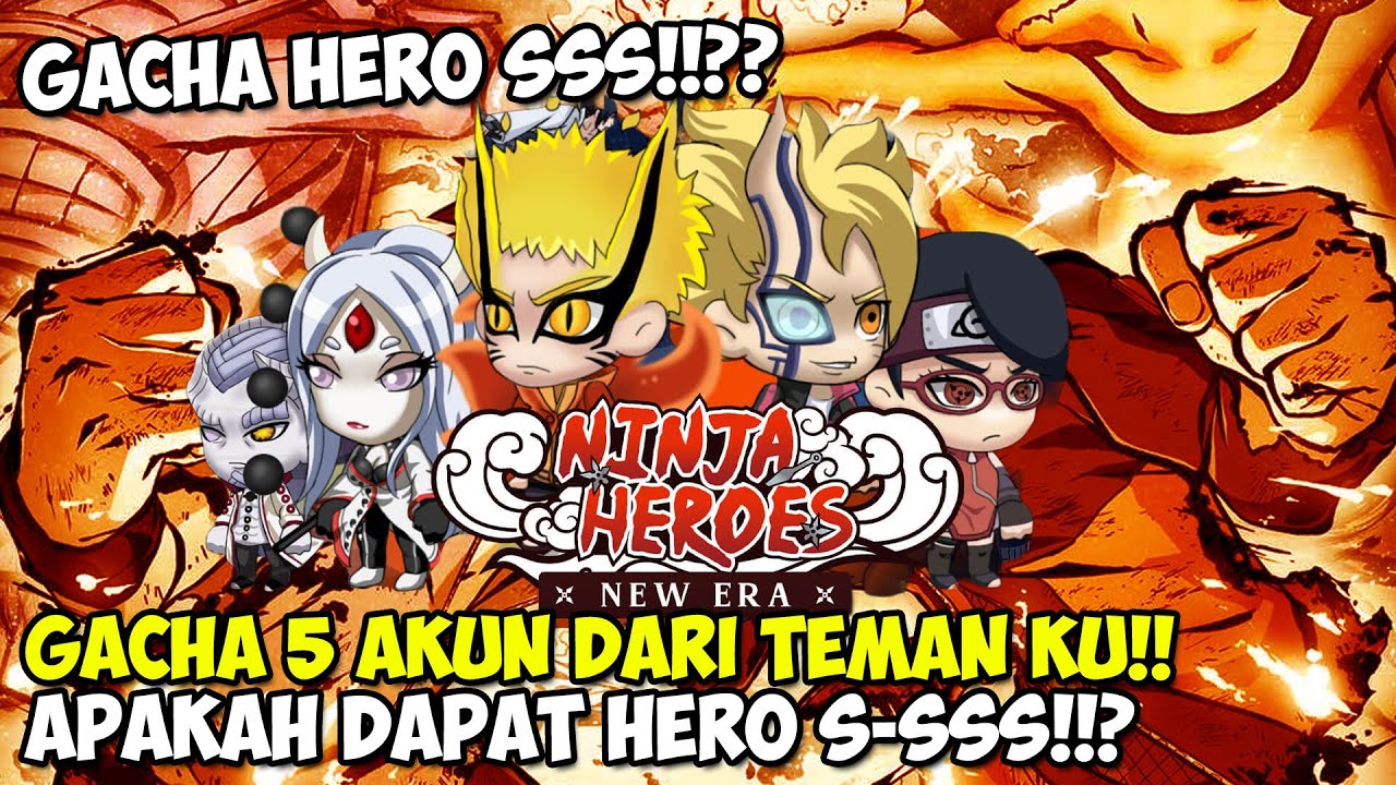 Gacha Hero SSS Ninja Heroes New Era Pakai Trik GM, Semoga Panen Hero ...