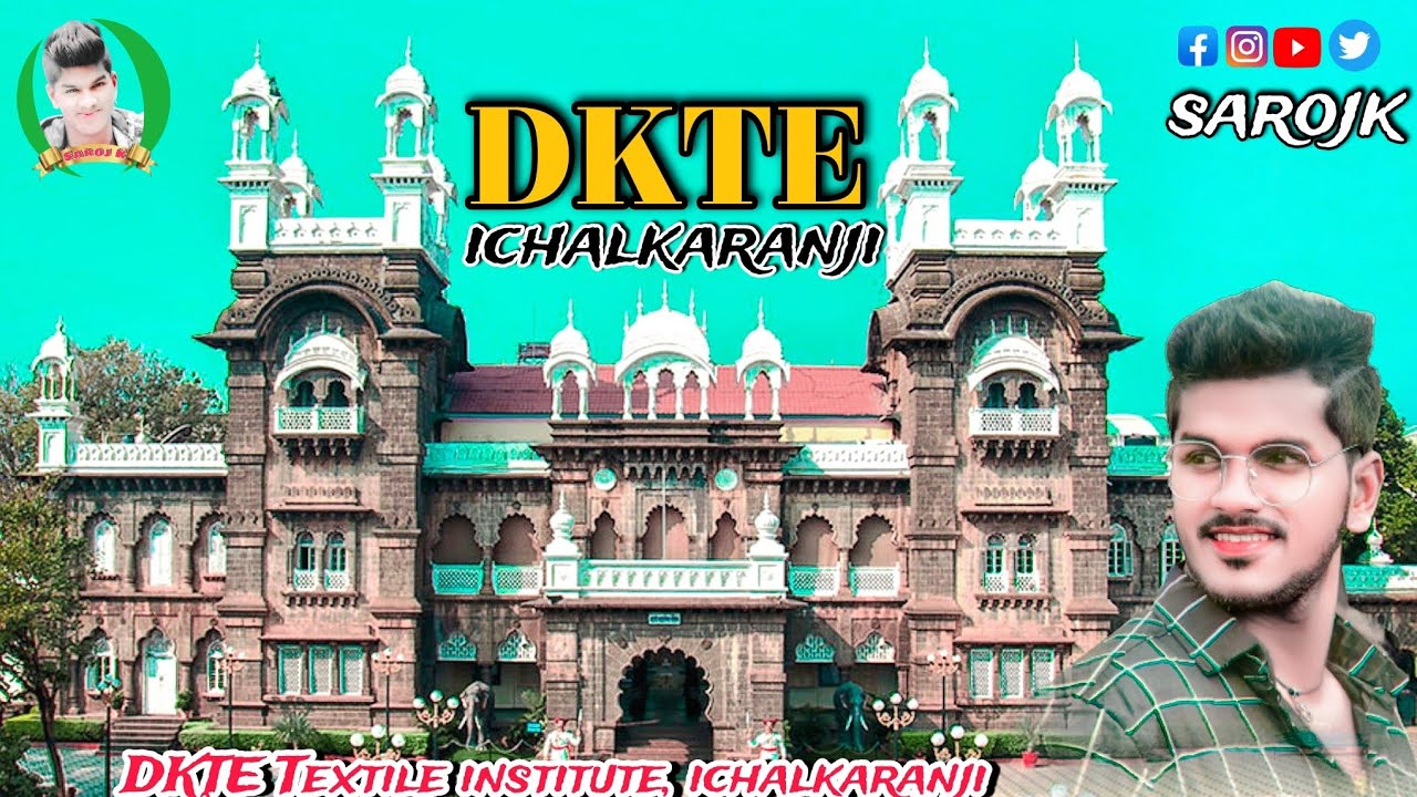 DKTE Textile institute, ichalkaranji ll DKTE , Kolhapur - YouTube