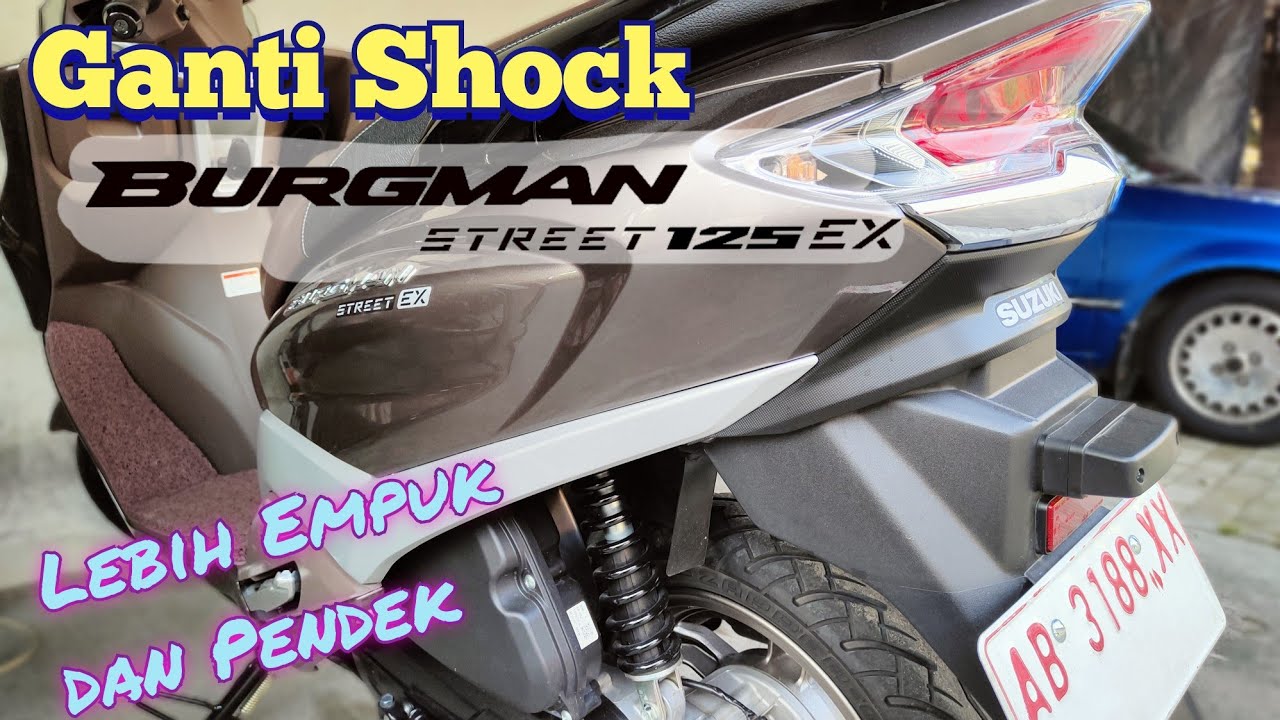 Ganti Shock Burgman Street dengan Nex II - YouTube