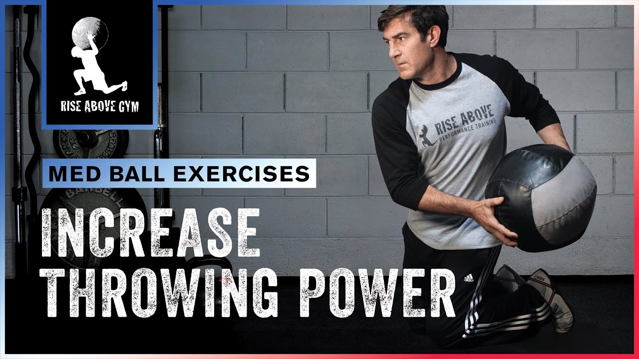 Use these Medicine Ball Exercises to Increase Throwing Power - YouTube