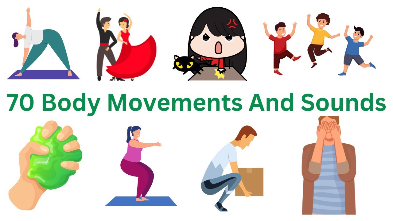 70 Body Movements And Sounds - Body movements vocabulary - Action verb ...