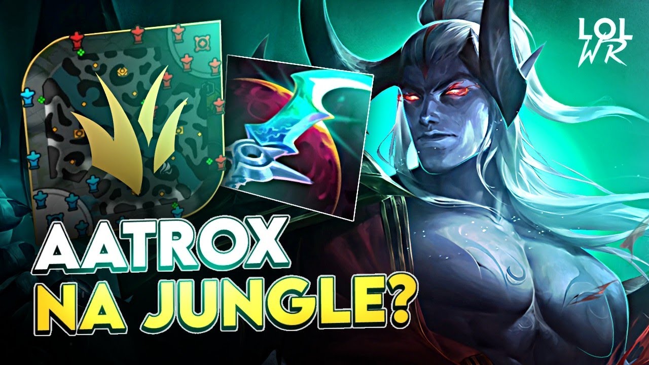 AATROX NA JG É MUITO MELHOR QUE NO TOP?! | LoL Wild Rift - YouTube