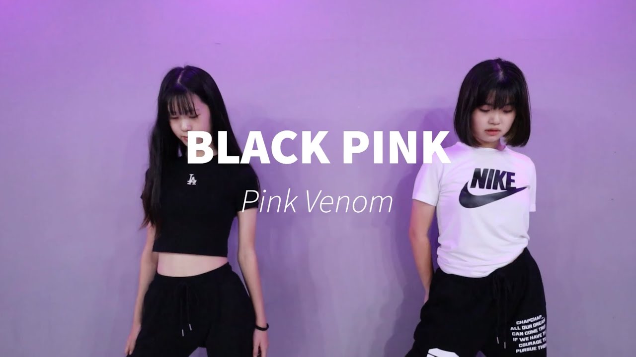 블랙핑크(Blackpink) - 핑크베놈(PinkVenom) / DIP DANCE STUDIO / 김제댄스학원 - YouTube