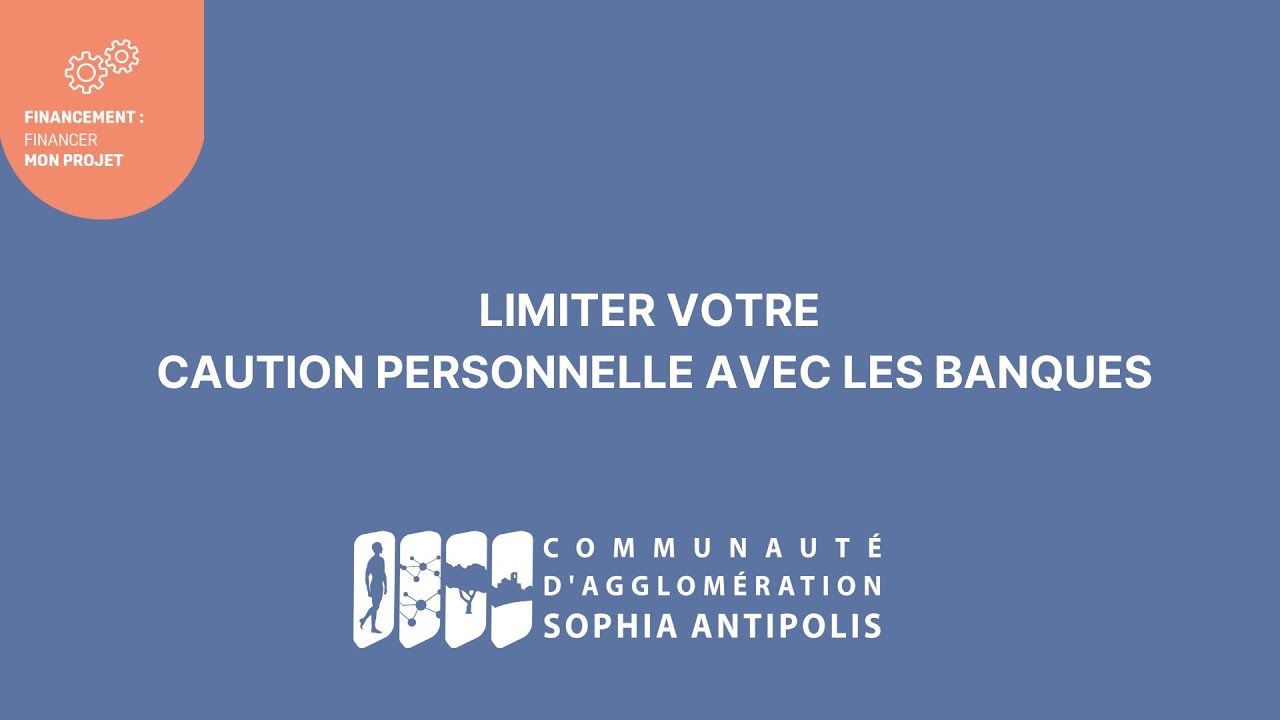 Limiter votre caution personnelle avec les banques - YouTube